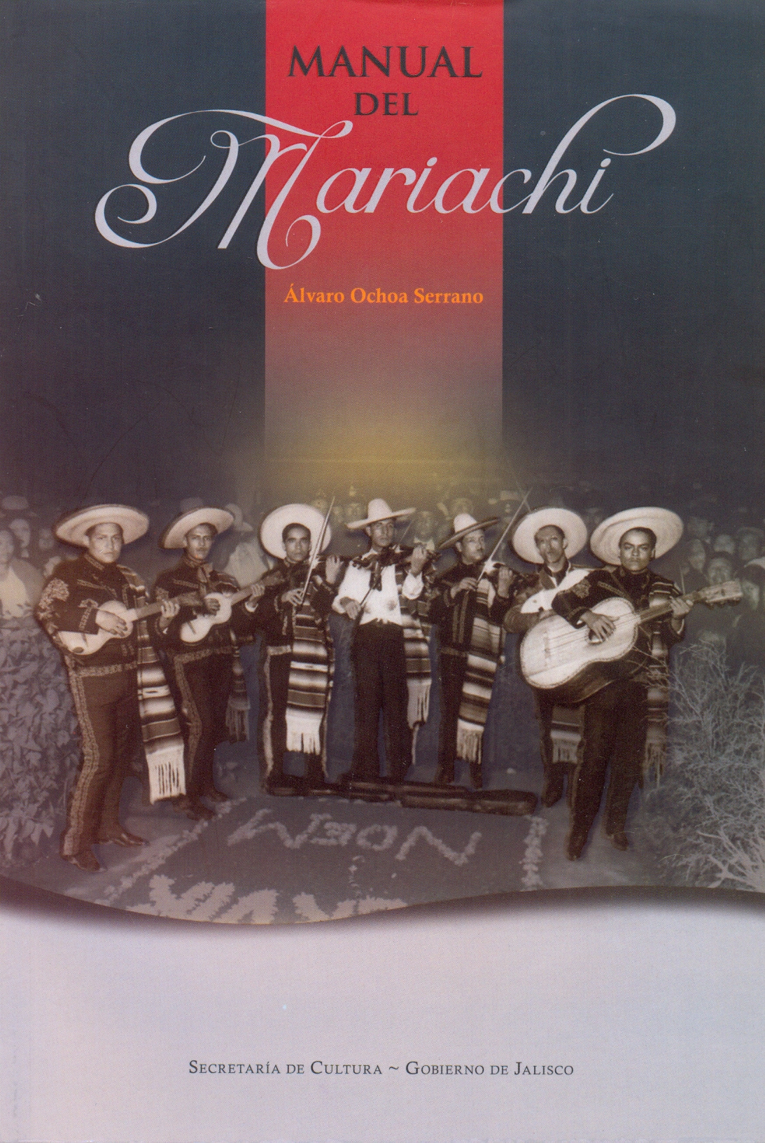 Publica la SC “Manual del Mariachi” | Gobierno del Estado de Jalisco
